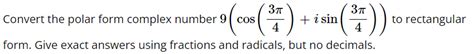 Solved Convert The Polar Form Complex Number