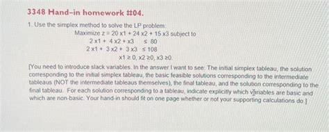 Solved 3348 Hand In Homework 04 1 Use The Simplex Method Chegg Com
