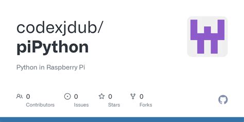 Github Codexjdub Pipython Python In Raspberry Pi