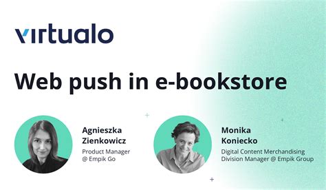 Web Push In E Bookstore PushPushGo And Virtualo Pl