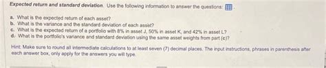 solved expected return and standard deviation use the