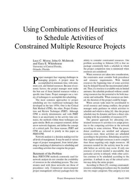Using Combinations Of Heuristics To Schedule Activities Of Constrained Multiple Resource