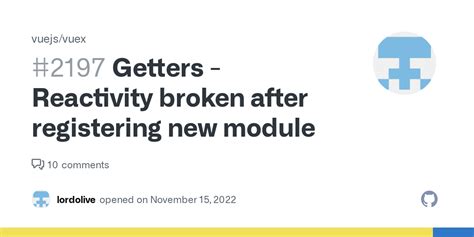 Getters Reactivity Broken After Registering New Module Issue 2197