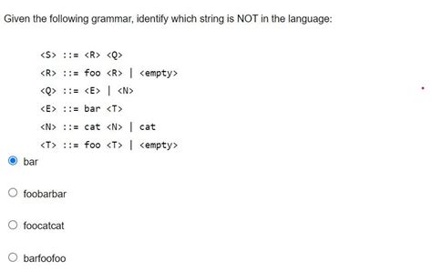 Solved Given The Following Grammar Identify Which String Is Chegg