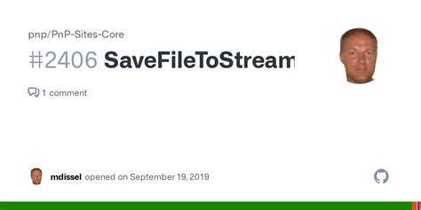 Savefiletostreamimplementation · Issue 2406 · Pnppnp Sites Core · Github