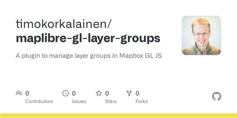 Github Timokorkalainenmaplibre Gl Layer Groups A Plugin To Manage