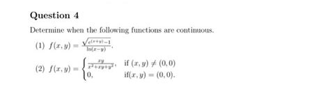 Solved Determine When The Following Functions Are Chegg