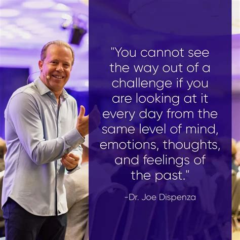120 Dr Joe Dispenza Quotes For Creating A Phenomenal Life