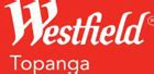 Westfield Topanga In Canoga Park Ca 91303 Hours Guide
