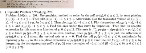 Solved 596 Let X X2 And X Be Independent And Uniformly