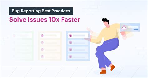 How To Write Good Bug Reports That Help Solving Issues 10x Faster Checklist