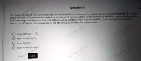 Solved Question 5 You Have Deployed Various Resources On Microsoft Azure You Want To Follow