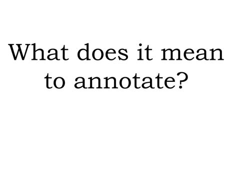 Ppt Annotating A Text Powerpoint Presentation Free Download Id 2865008