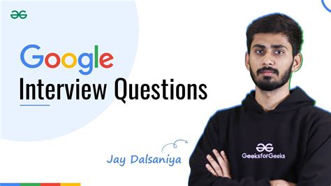 Google Coding Interview Questions With GFG Jay Dalsaniya YouTube