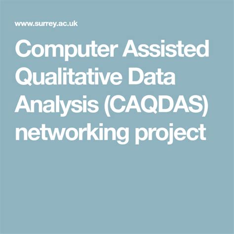 Computer Assisted Qualitative Data Analysis Caqdas Networking Project Education In England