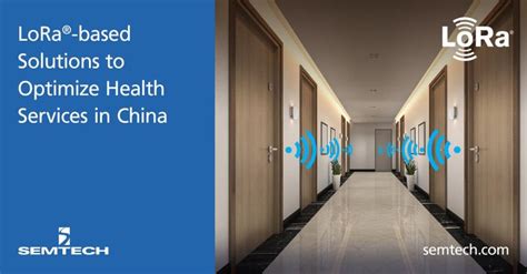 Semtech On Linkedin Iot Lora Lorawan Smarthealthcare