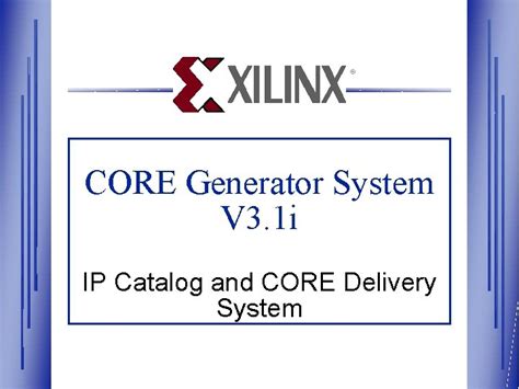 CORE Generator System V I IP