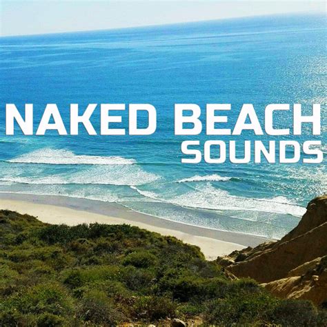 Naked Beach Sounds Album By Naked Beach Sounds Spotify