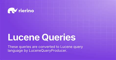 Lucene Queries Rierino