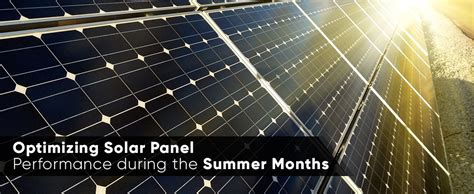 Optimizing Solar Panels Performance In Summer Maxpower