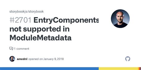 Entrycomponents Not Supported In Modulemetadata · Issue 2701 · Storybookjsstorybook · Github