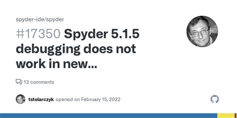 Spyder 5 1 5 Debugging Does Not Work In New Environnements Anaconda3 2021 11 Windows X86 64 Exe