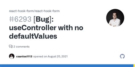 Bug Usecontroller With No Defaultvalues · Issue 6293 · React Hook