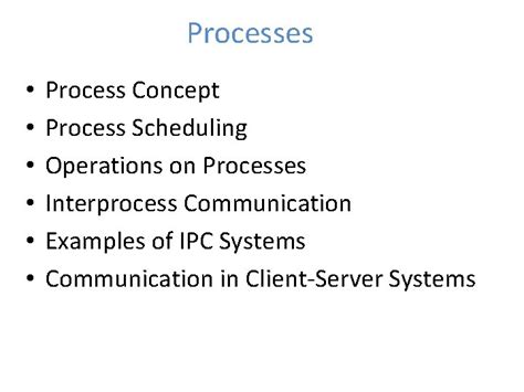 Chapter Processes Processes Process Concept Process Scheduling