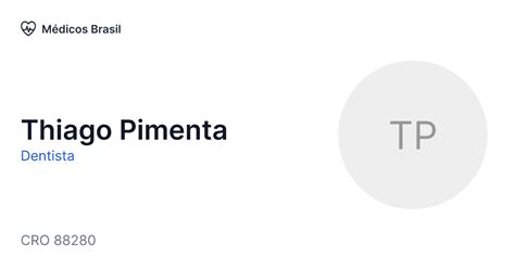 Thiago Pimenta Dentista Médicos Brasil
