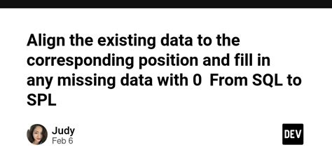 Align The Existing Data To The Corresponding Position And Fill In Any Missing Data With 0：from