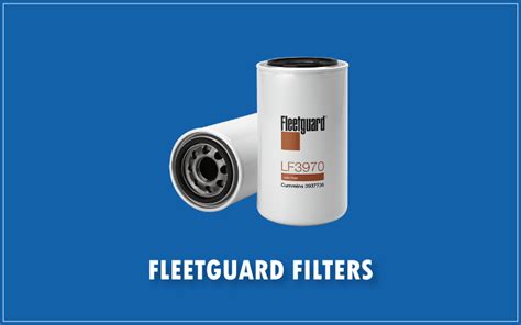 Spotlight On Fleetguard Filters Blog