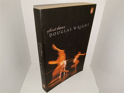 Ghost Dance 2004 ~ By Douglas Wright Eborn Books
