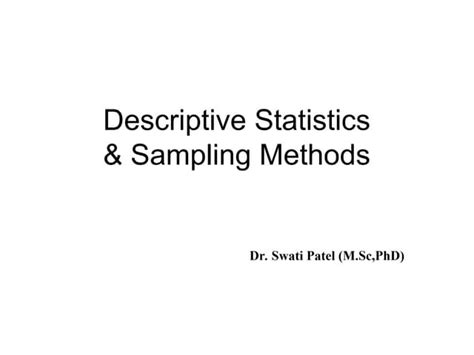 Descriptive Statistics And Sampling Methods Ppt