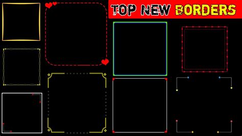 Top New Borders 1 1 16 9 Full Screen Borders Kinemaster Editing