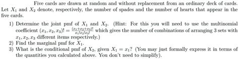 Five Cards Are Drawn At Random And Without Replacement From An Ordinary