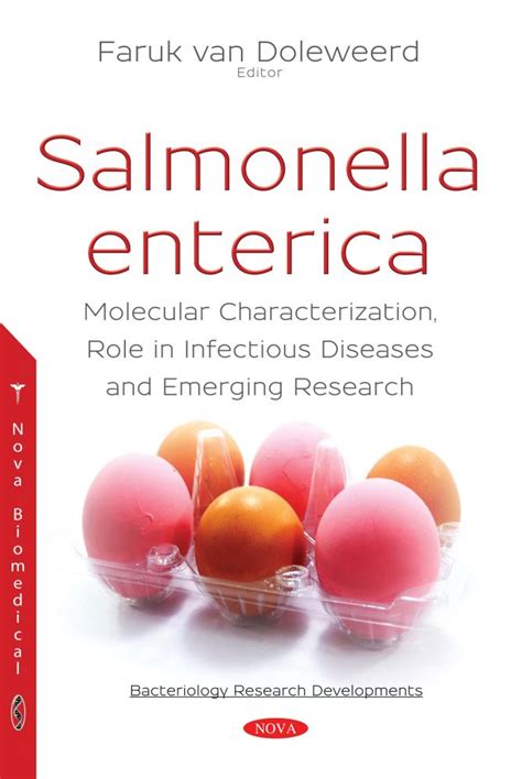 Salmonella Enterica Molecular Characterization Role In Infectious Diseases And Emerging