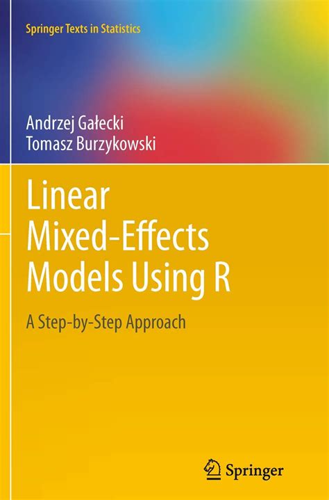 Linear Mixed Effects Models Using R A Step By Step