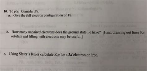 Solved 10 [10 Pts] Consider Fe A Give The Full Electron