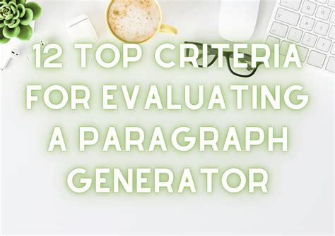 Paragraph Generator 12 Best Criteria For Its Evaluation