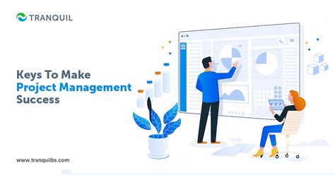 Keys To Make Project Management Success Tranquil