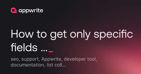 How To Get Only Specific Fields In A Document When List Collection