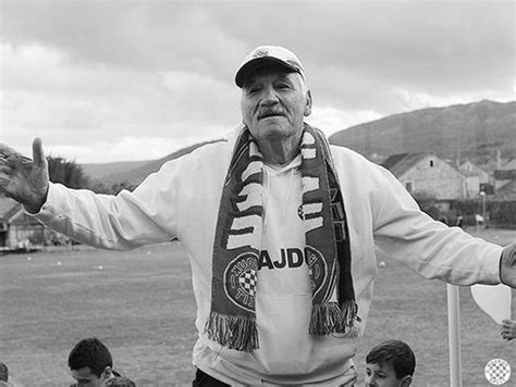 Partija Je Barba Jure Hajduče Hajdučki Puče Tužna Srca Vas Obavještavamo Da Nas Je Napustio