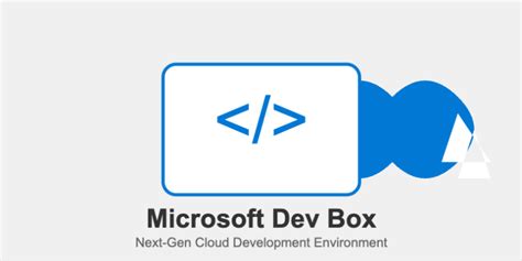 Microsoft Dev Box Azure Azure