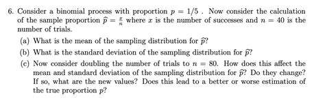 Solved 6 Consider A Binomial Process With Proportion P15 Solved 6 Consider A Binomial Process With Proportion P15