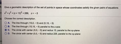 Solved Give A Geometric Description Of The Set Of Points In Chegg