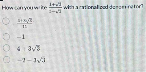Solved How Can You Write 1sqrt35 Sqrt3 With A Rationalized