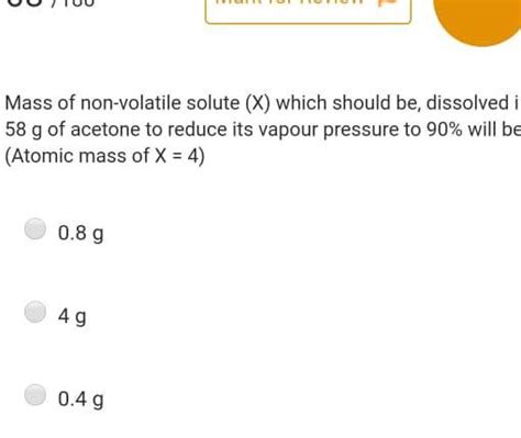 [answered] Mass Of Non Volatile Solute X Which Should Be Dissolved In Kunduz