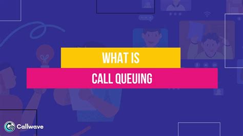 Call Queuing Working And Management Callwave