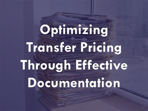 Optimizing Transfer Pricing Through Effective Documentation Archipel