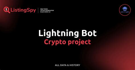 Lightning Bot Crypto Project Light Token Listings Events Analysis Listingspy